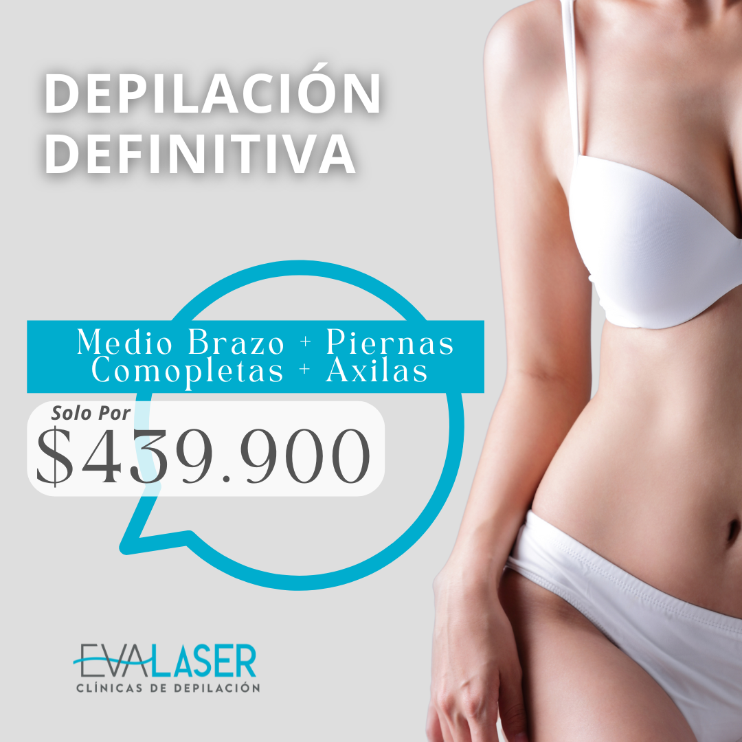 MEDIO BRAZO + PIERNAS COMPLETAS + AXILAS – Evalaser